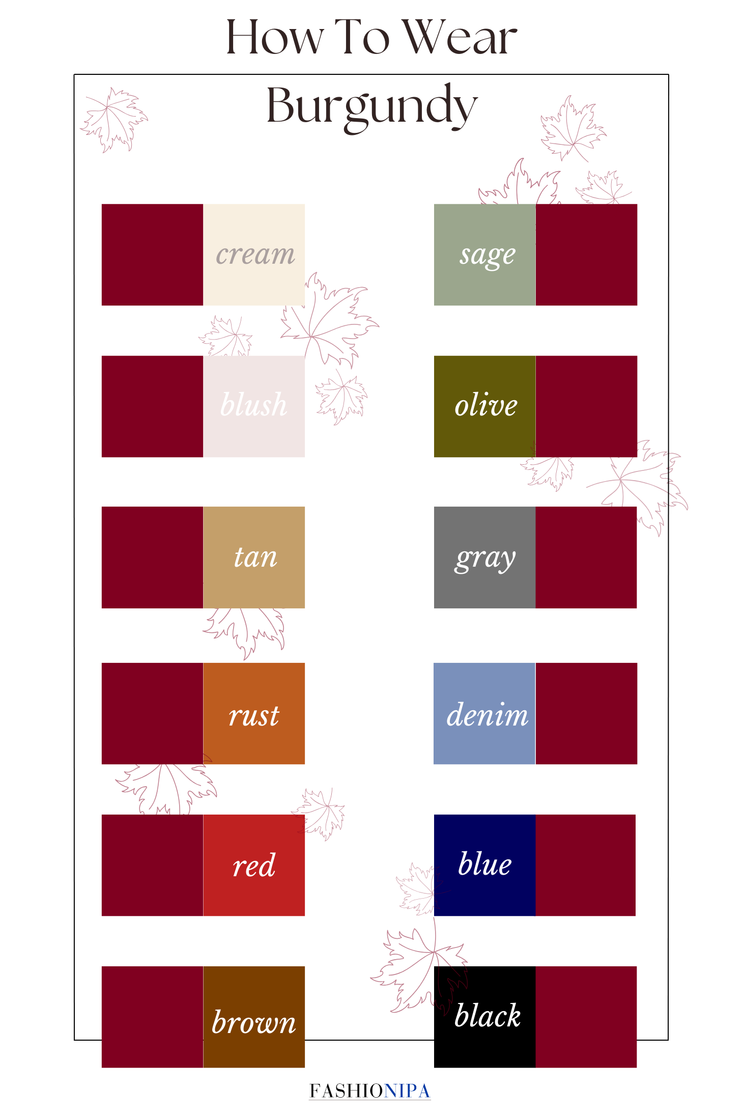 Colors That Go With Burgundy 25 Colors That Go With Burgundy That Show